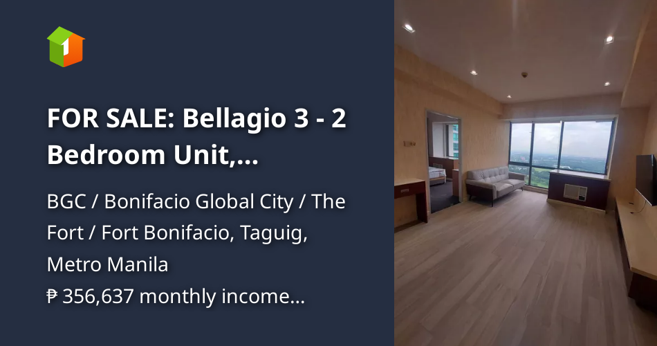FOR SALE: Bellagio 3 - 2 Bedroom Unit, Furnished, 91 Sqm., BGC, Taguig ...