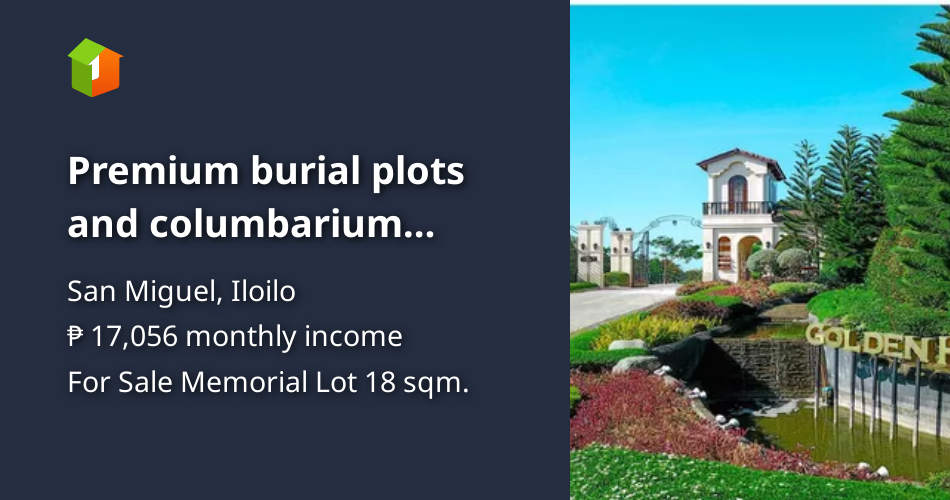Premium burial plots and columbarium spaces at Golden Haven Iloilo ...