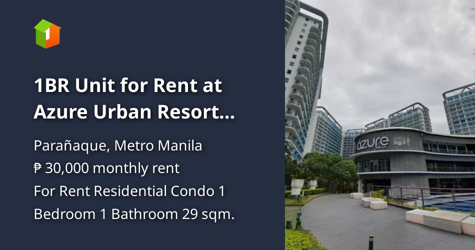 1BR Unit for Rent at Azure Urban Resort Residences, Paranaque [Condos 🏙 ...