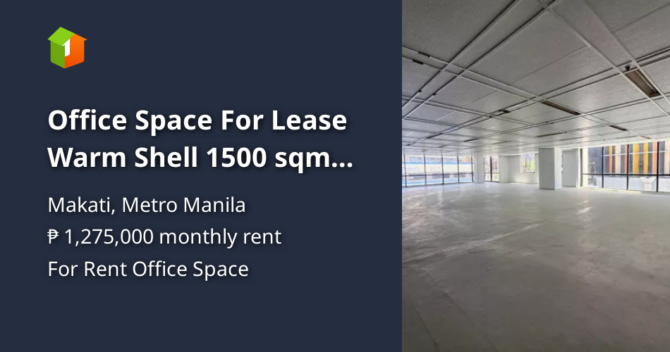 Office Space For Lease Warm Shell 1500 sqm Makati City [Commercial ...