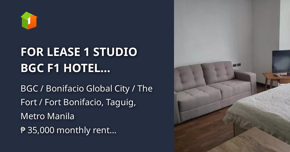 FOR LEASE 1 STUDIO BGC F1 HOTEL RESIDENTIAL CONDO BGC TAGUIG [Condos 🏙️ ...