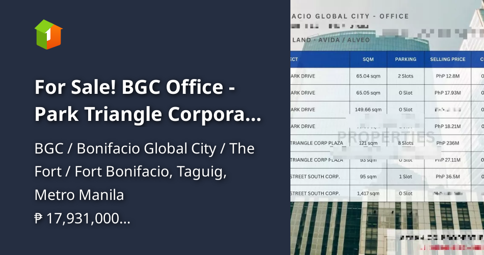 For Sale! BGC Office - Park Triangle Corporate Plaza, Taguig, One Park ...