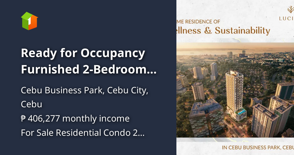 Ready for Occupancy Furnished 2-Bedroom Condo in Cebu Business Park ...