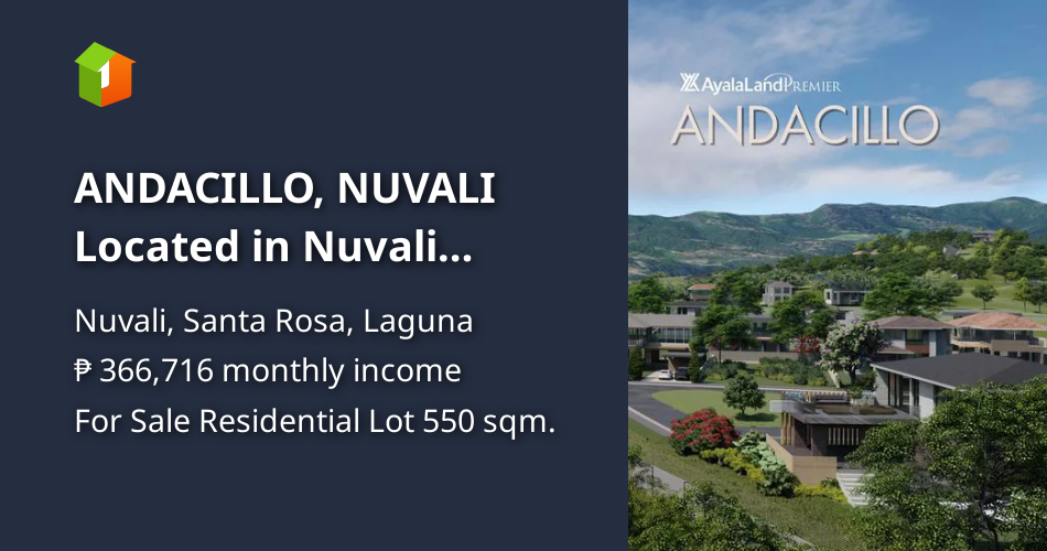 ANDACILLO, NUVALI Located in Nuvali Heights, the highest point [Lots 🚜] (July 2025) in Nuvali ...