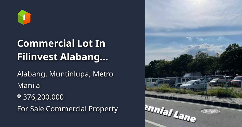 Commercial Lot In Filinvest Alabang Muntinlupa [Commercial Properties 🏭 ...