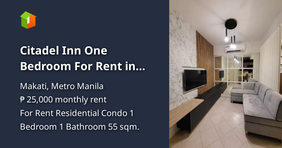 Citadel Inn One Bedroom For Rent in Makati [Condos 🏙️] (November 2024 ...