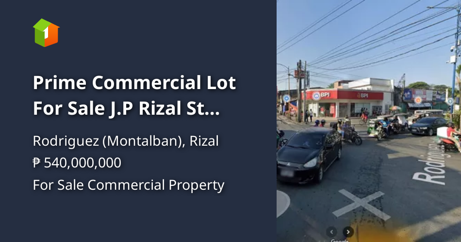 Prime Commercial Lot For Sale J.P Rizal St corner Rodriguez Highway ...