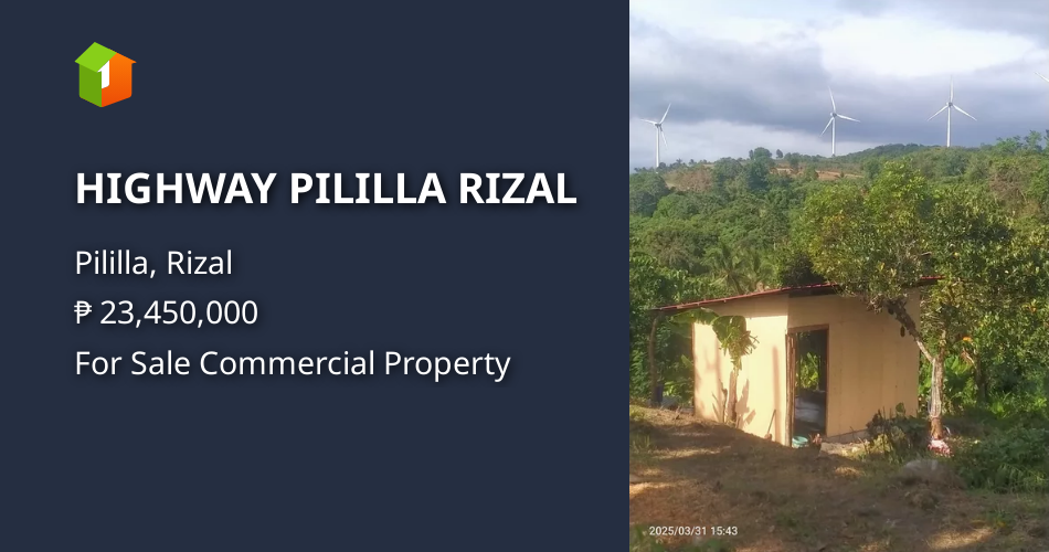 HIGHWAY PILILLA RIZAL [Commercial Properties 🏭] (July 2025) in Pililla ...