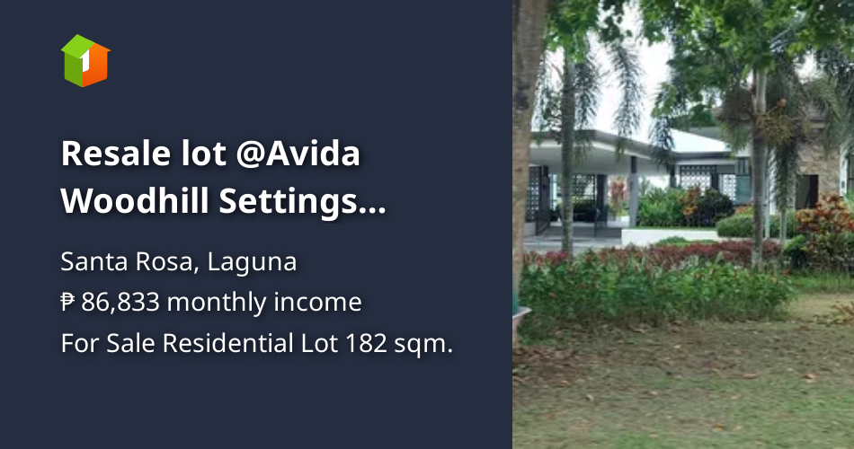 Resale lot @Avida Woodhill Settings Nuvali [Lots 🚜] (March 2023) in ...