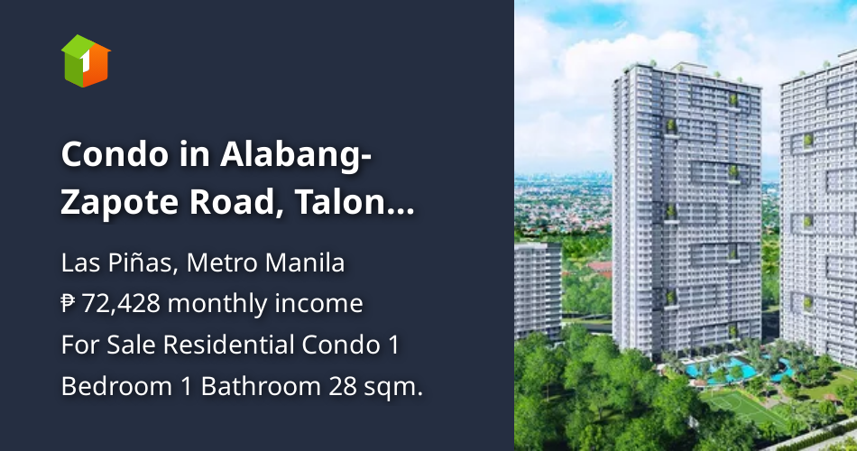 Condo in Alabang-Zapote Road, Talon Uno, Las Pinas City Near: Robinsons ...