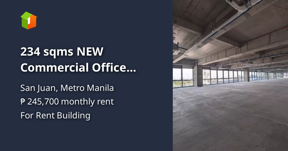234 sqms NEW Commercial Office Space at GH Tower For Rent or Lease in ...
