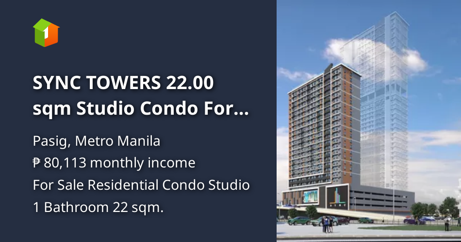SYNC TOWERS 22.00 sqm Studio Condo For Sale in Pasig Metro Manila ...
