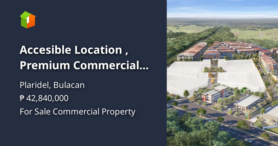 Accesible Location , Premium Commercial Property For Sale in Plaridel Bulacan [Commercial ...