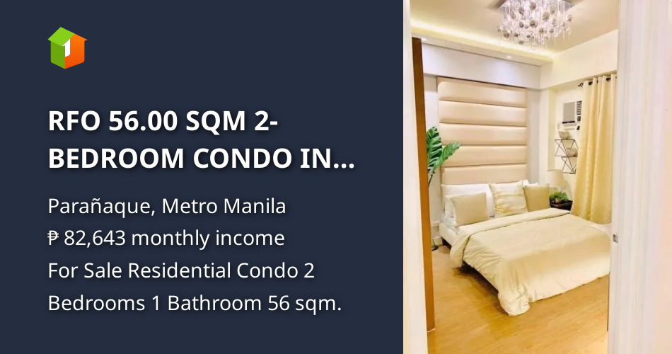 RFO 56.00 SQM 2-BEDROOM CONDO IN PARAÑAQUE, METRO MANILA NEAR SM BF ...