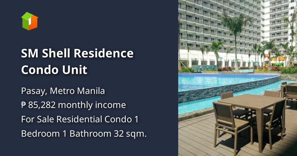 SM Shell Residence Condo Unit [Condos 🏙️] (December 2023) in Pasay ...
