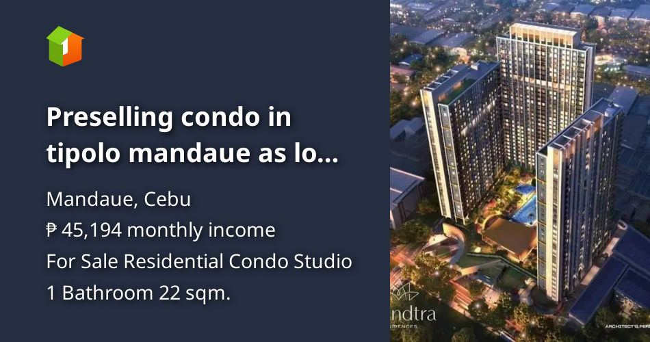 Preselling condo in tipolo mandaue as low as 5,600 per month [Condo 🏙️ ...