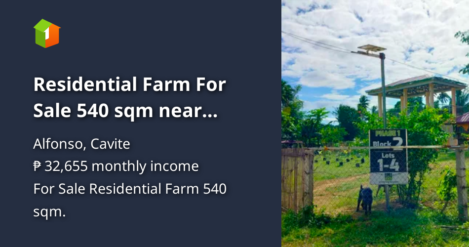 Residential Farm For Sale 540 sqm near Tagaytay in Alfonso Cavite [Lots 🚜] (January 2024) in ...