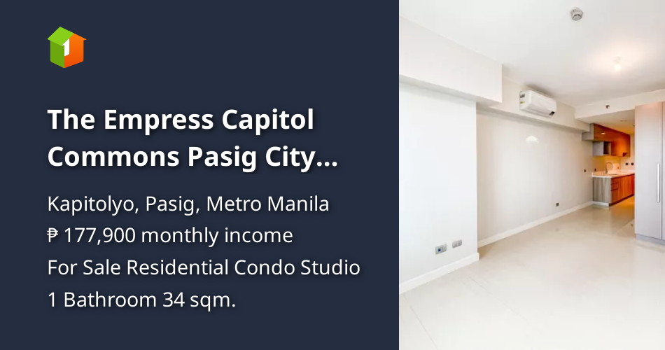 The Empress Capitol Commons Pasig City Condo for Sale Nr. Estancia, BGC ...