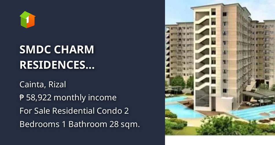 SMDC CHARM RESIDENCES PRESELLING [Condos 🏙️] (September 2025) in Cainta ...