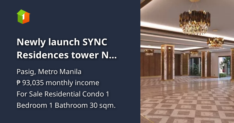Newly launch SYNC Residences tower N Fast selling [Condos 🏙️] (November ...