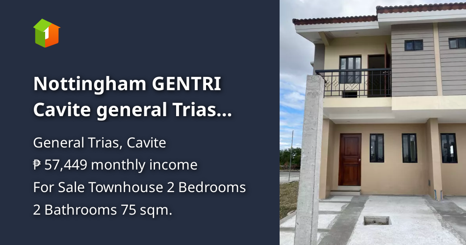 Nottingham GENTRI Cavite general Trias Townhouse For Sale [Houses and ...