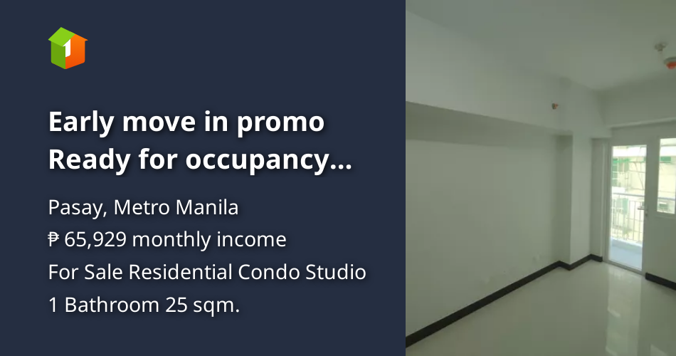 Early move in promo Ready for occupancy Condominium in taft pasay roxas airport manila bay ...