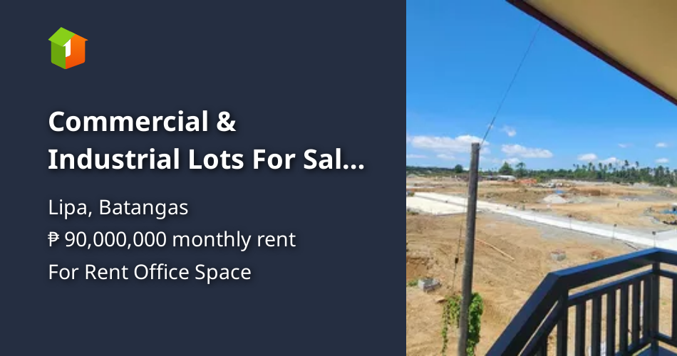 Commercial & Industrial Lots For Sale in Lipa Batangas City [Commercial ...
