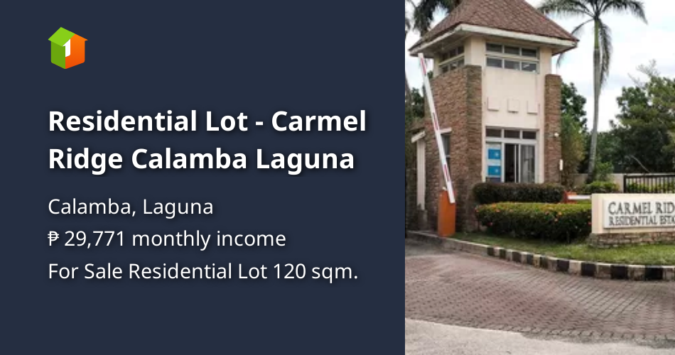 Residential Lot - Carmel Ridge Calamba Laguna [Lots 🚜] (October 2024 ...
