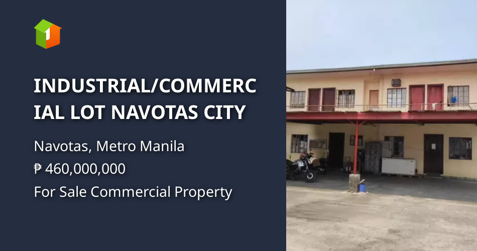 INDUSTRIAL/COMMERCIAL LOT NAVOTAS CITY [Commercial Properties 🏭] (June ...
