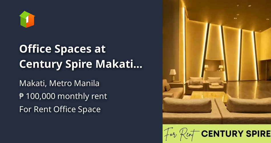 Office Spaces at Century Spire Makati for rent [Commercial Properties 🏭 ...