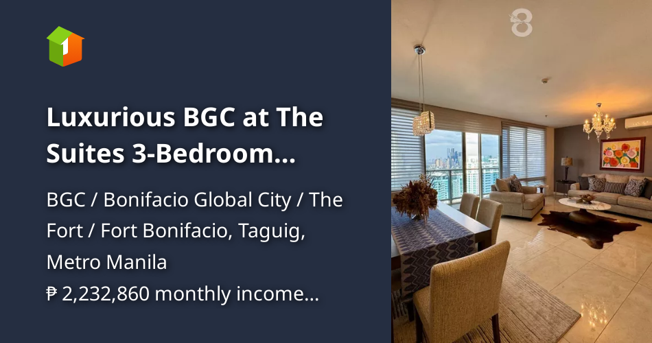 Luxurious BGC at The Suites 3-Bedroom Condo with Stunning Views for ...