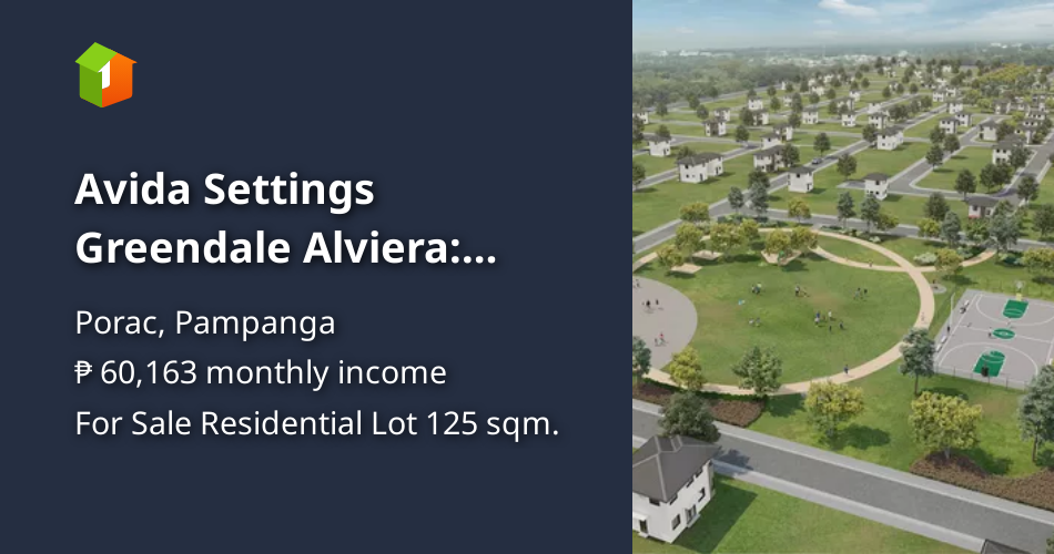 Avida Settings Greendale Alviera: Modern Living in Nature [Lots 🚜 ...