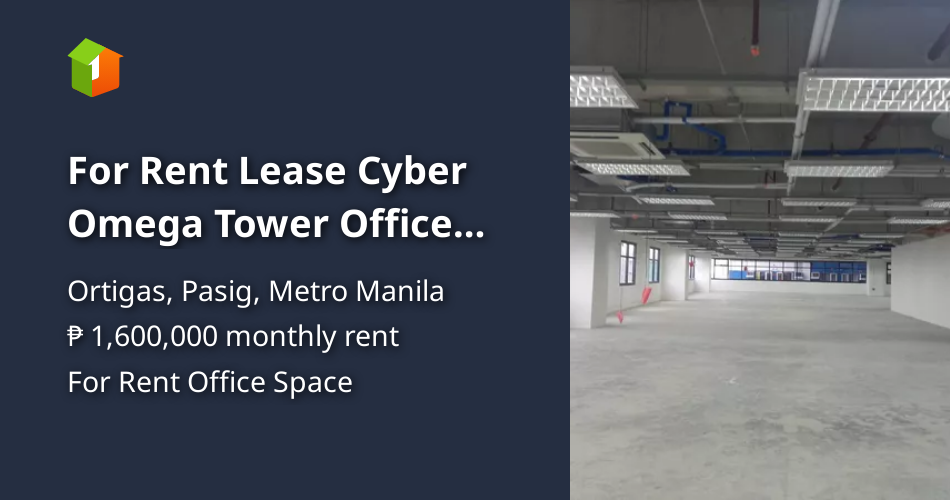 For Rent Lease Cyber Omega Tower Office Ortigas Center Pasig ...
