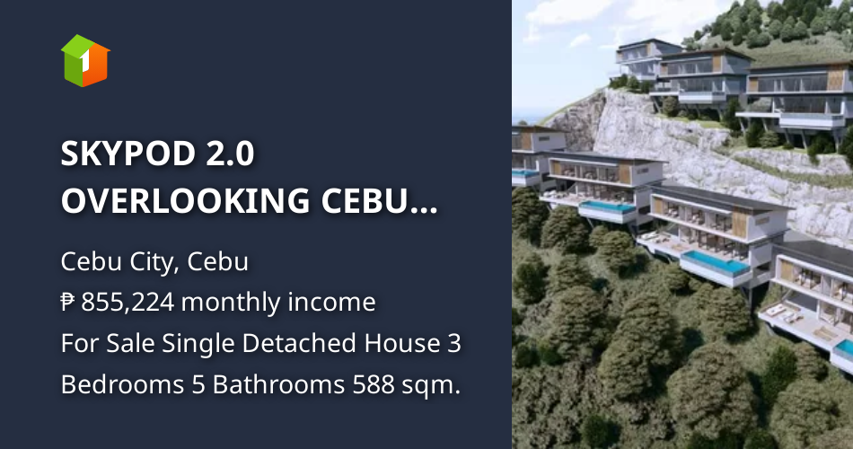 SKYPOD 2.0 OVERLOOKING CEBU CITY [Houses and Lots 🏘️] (January 2023) in ...