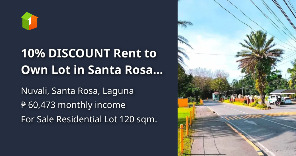 10% DISCOUNT Rent to Own Lot in Santa Rosa 19k Monthly [Lots 🚜 ...