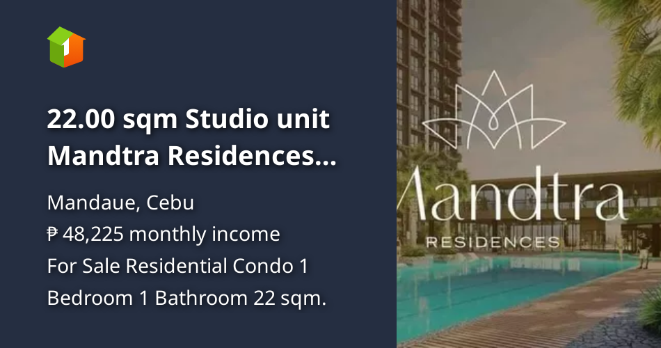 22.00 sqm Studio unit Mandtra Residences HMDF in Mandaue Cebu [Condos 🏙 ...