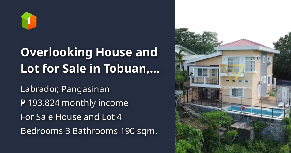 Overlooking House and Lot for Sale in Tobuan, Labrador, Pangasinan ...