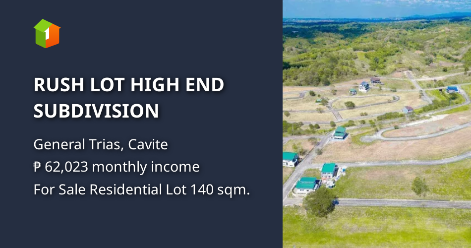 RUSH LOT HIGH END SUBDIVISION [Lots 🚜] (March 2025) in General Trias ...