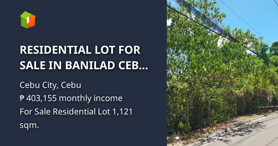 RESIDENTIAL LOT FOR SALE IN BANILAD CEBU CITY [Lots 🚜] (July 2025) in ...