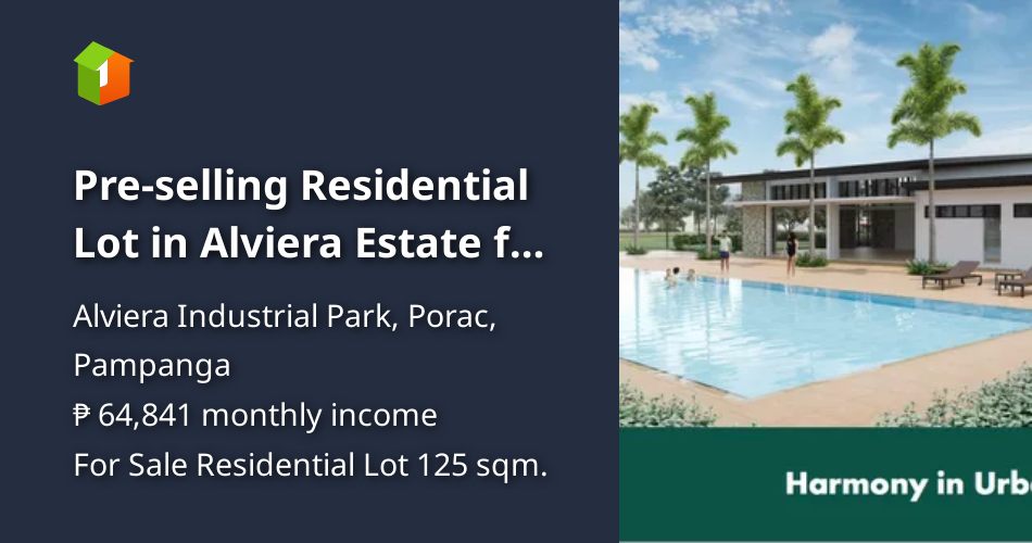 Pre-selling Residential Lot in Alviera Estate for PHP9.9K/Month [Lots 🚜 ...