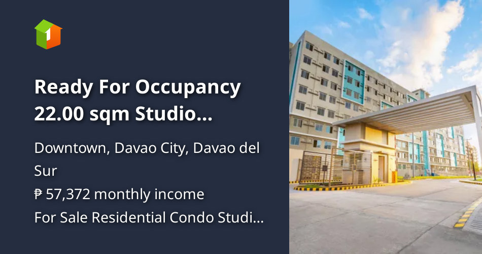 Ready For Occupancy 22.00 sqm Studio Residential Condo For Sale in ...