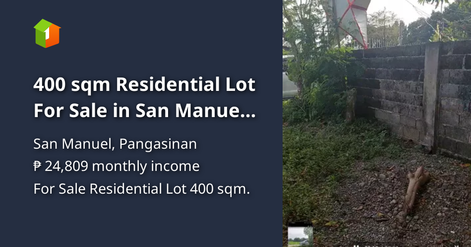 400 sqm Residential Lot For Sale in San Manuel Pangasinan [Lots 🚜 ...