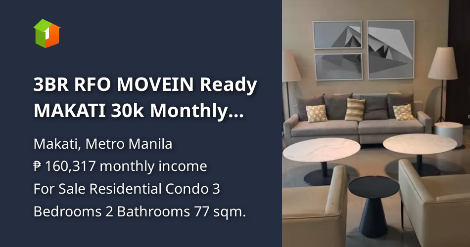 3BR RFO MOVEIN Ready MAKATI 30k Monthly SAN LORENZO PLACE RENT2OWN MRT ...
