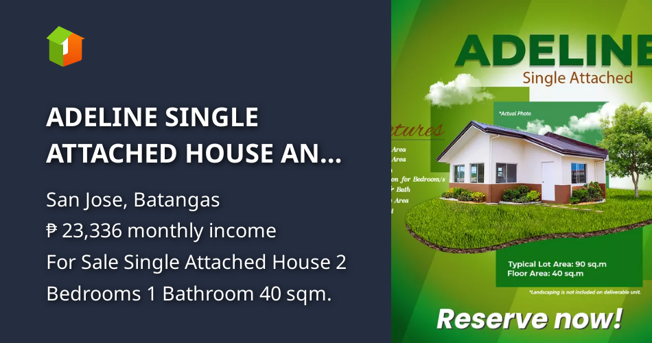 ADELINE SINGLE ATTACHED HOUSE • LOT [Houses and Lots 🏘️] (June 2025) in ...