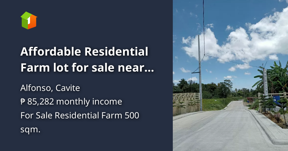 Affordable Residential Farm lot for sale near Splendido [Lots 🚜] (October 2025) in Alfonso ...