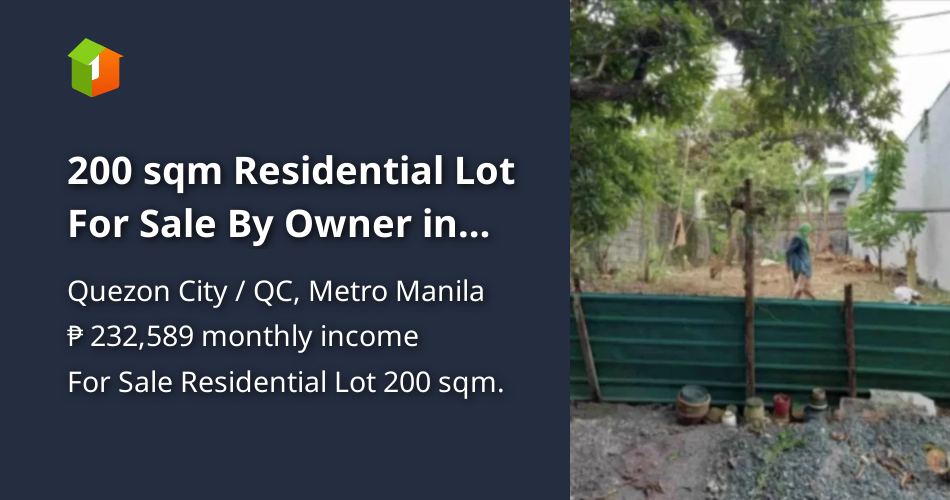 200 sqm Residential Lot For Sale By Owner in Quezon City [Lots 🚜 ...