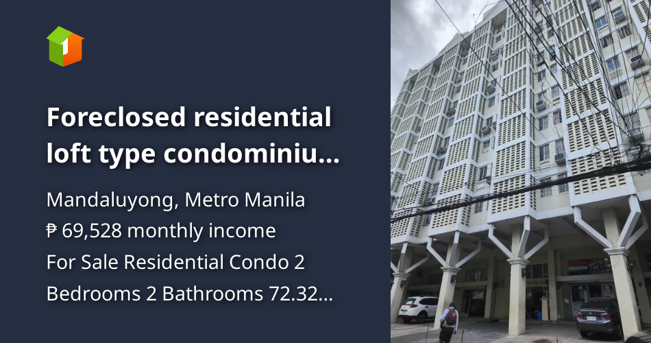 Foreclosed residential loft type condominium ( [Condos 🏙️] (June 2025 ...