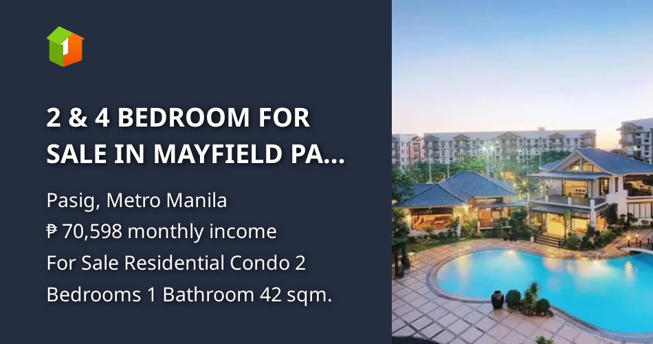 2 & 4 BEDROOM FOR SALE IN MAYFIELD PARK RESIDENCES CAINTA RIZAL [Condos ...