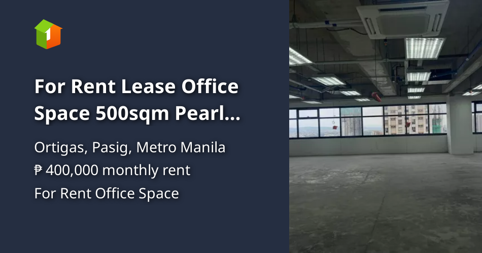 For Rent Lease Office Space 500sqm Pearl Drive Ortigas Center ...
