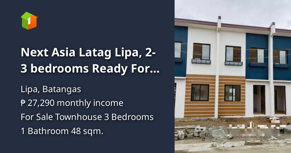 Next Asia Latag Lipa, 2-3 bedrooms Ready For Occupancy townhouse ...